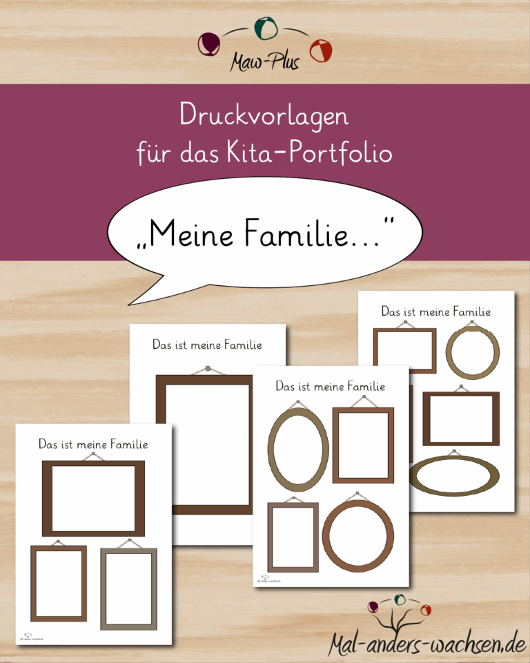 PLUS. Druckvorlagen für das Kita-Portfolio „Meine Familie“ - Mal-anders-wachsen